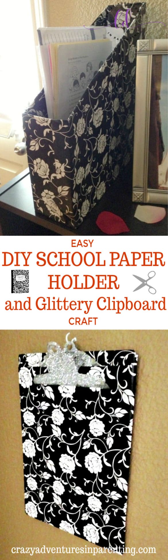 DIY School Paper Holder and Glittery Clipboard - Crazy Adventures in ...