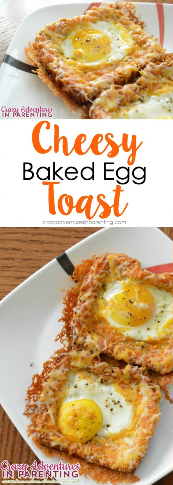 Cheesy Baked Egg Toast | Crazy Adventures in Parenting