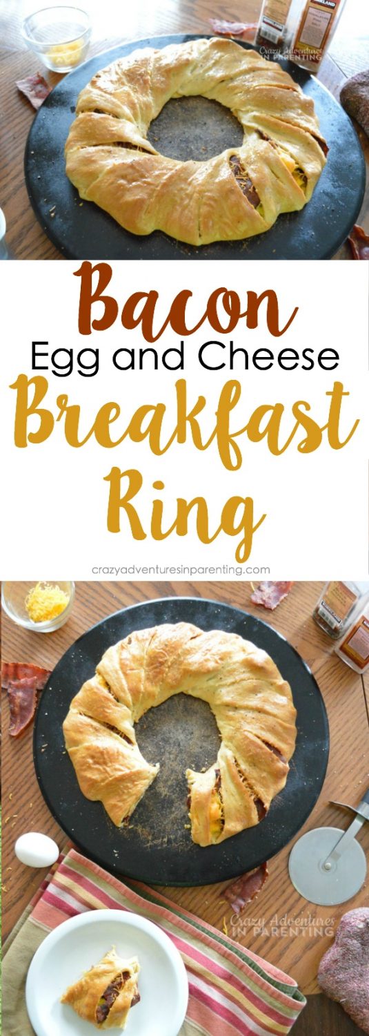 Bacon Egg and Cheese Breakfast Ring | Crazy Adventures in Parenting