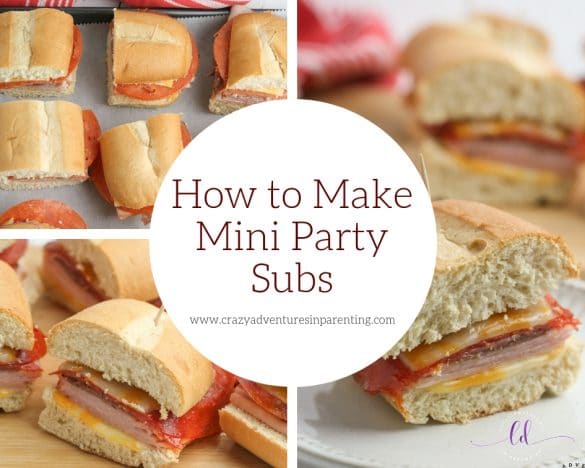 Mini Party Subs - Great for Parties! | Crazy Adventures in Parenting