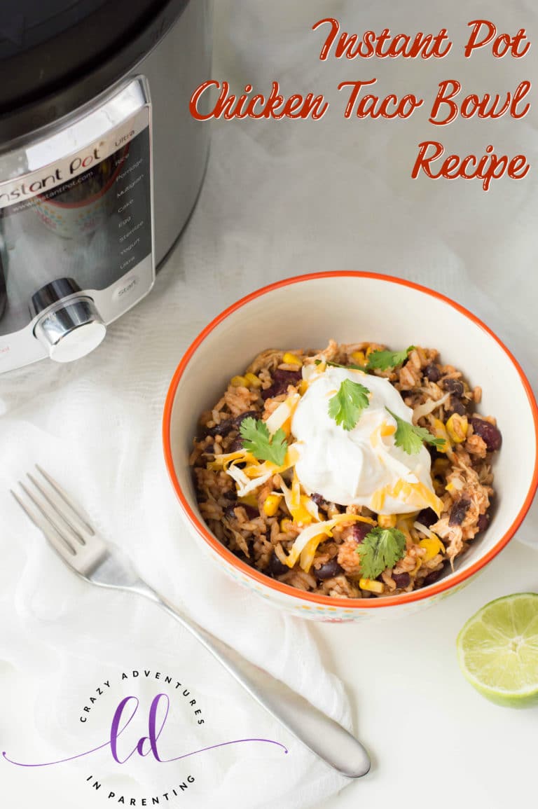 Instant Pot Chicken Taco Bowl Recipe | Crazy Adventures in Parenting