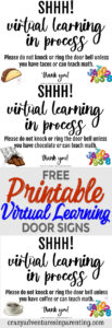 Free Virtual Learning Printable Door Signs | Crazy Adventures in Parenting